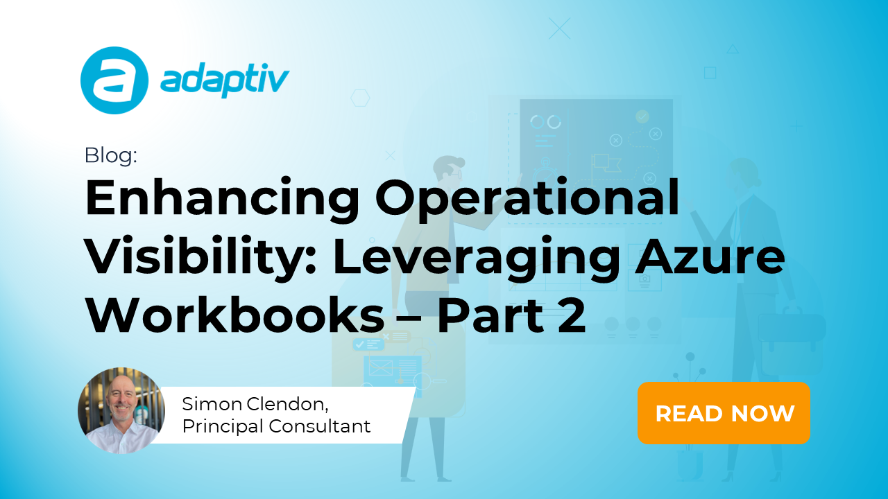 Enhancing Operational Visibility: Leveraging Azure Workbooks - Part 2 ... Enhancing Operational Visibility: Leveraging Azure Workbooks - Part 2 ...