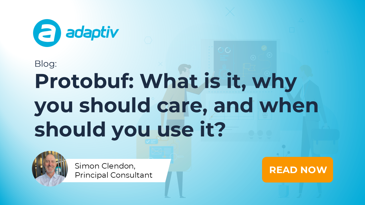 Protobuf: What is it, why it matters, and when to use it | Adaptiv