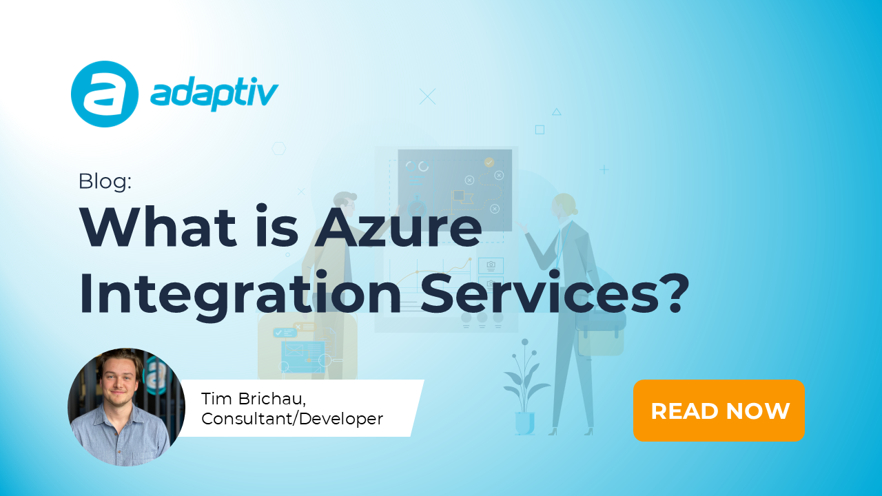What is Azure Integration Services? | Adaptiv